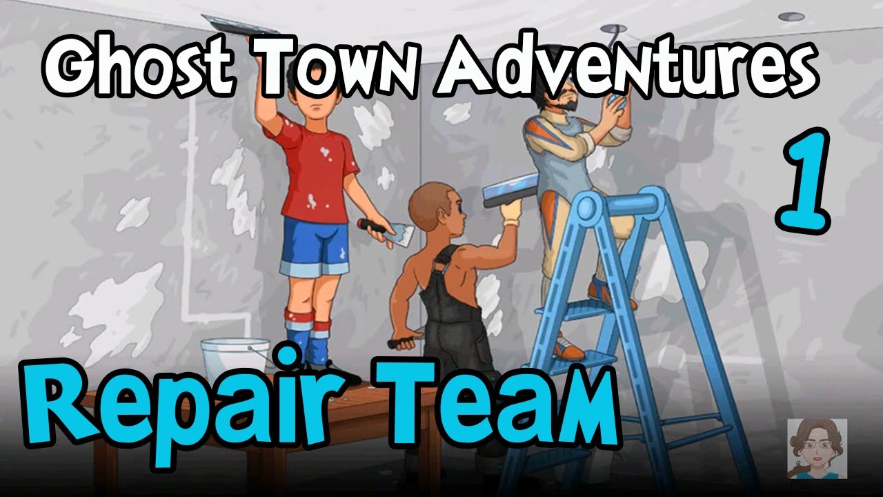 Ghost Town Adventures Repair Team Story Part 1 Gameplay Walkthrough ...
