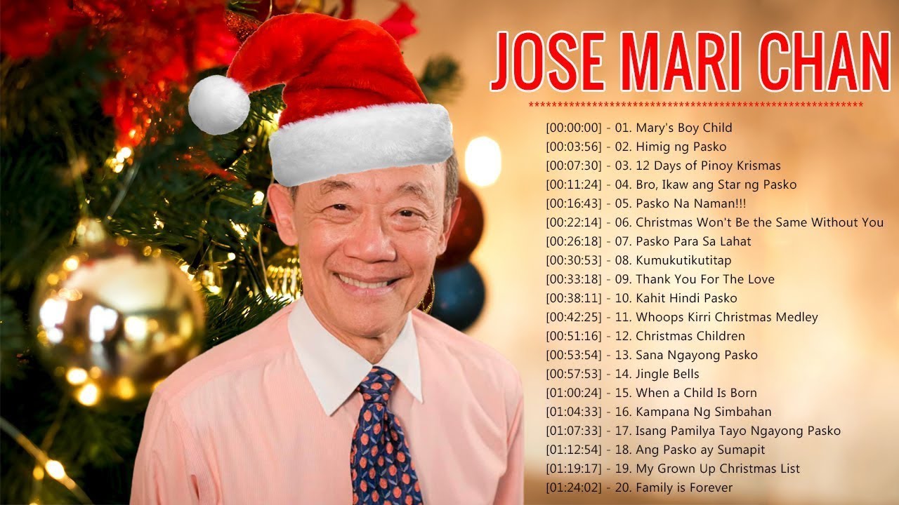 JOSE MARI CHAN | JOSE MARI CHAN CHRISTMAS SONGS | JOSE MARI CHAN ...