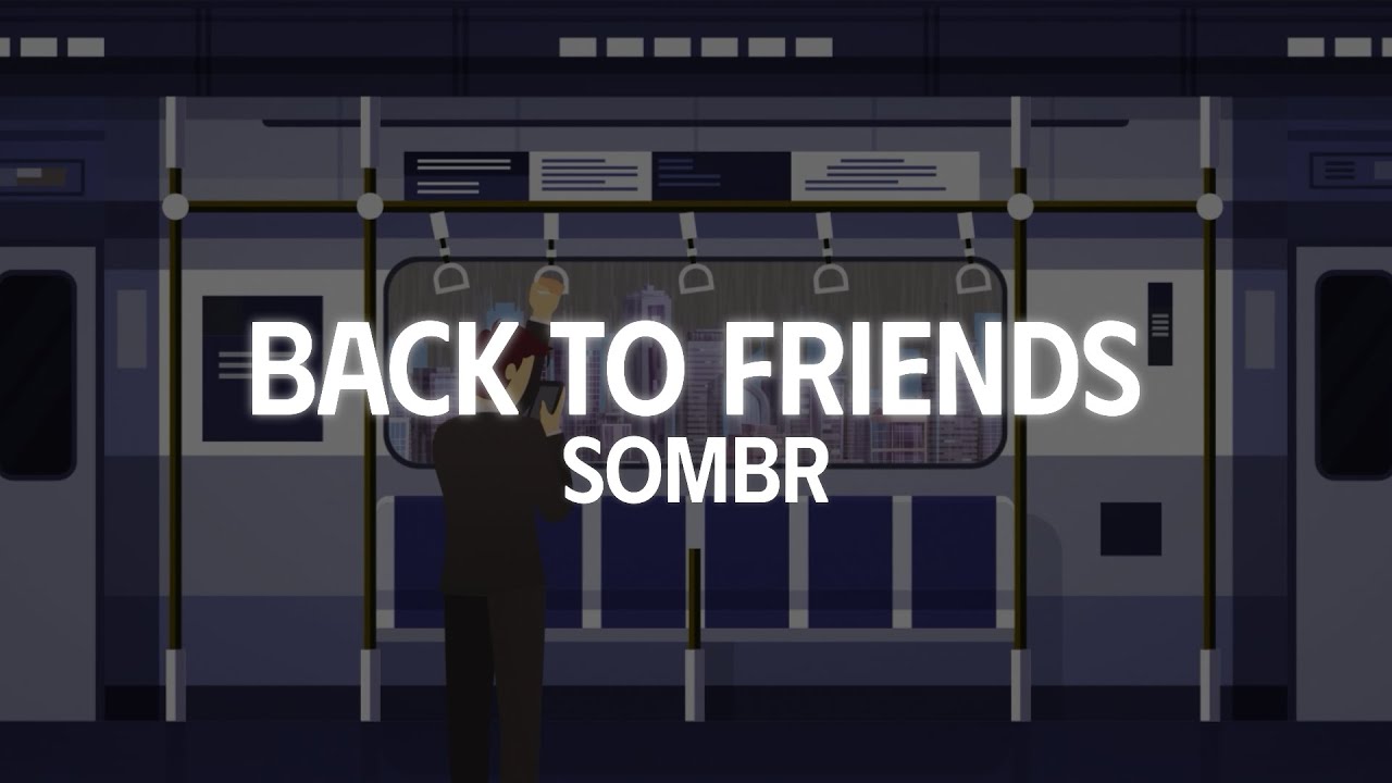 Sombr - Back to Friends (Lyrics) - YouTube
