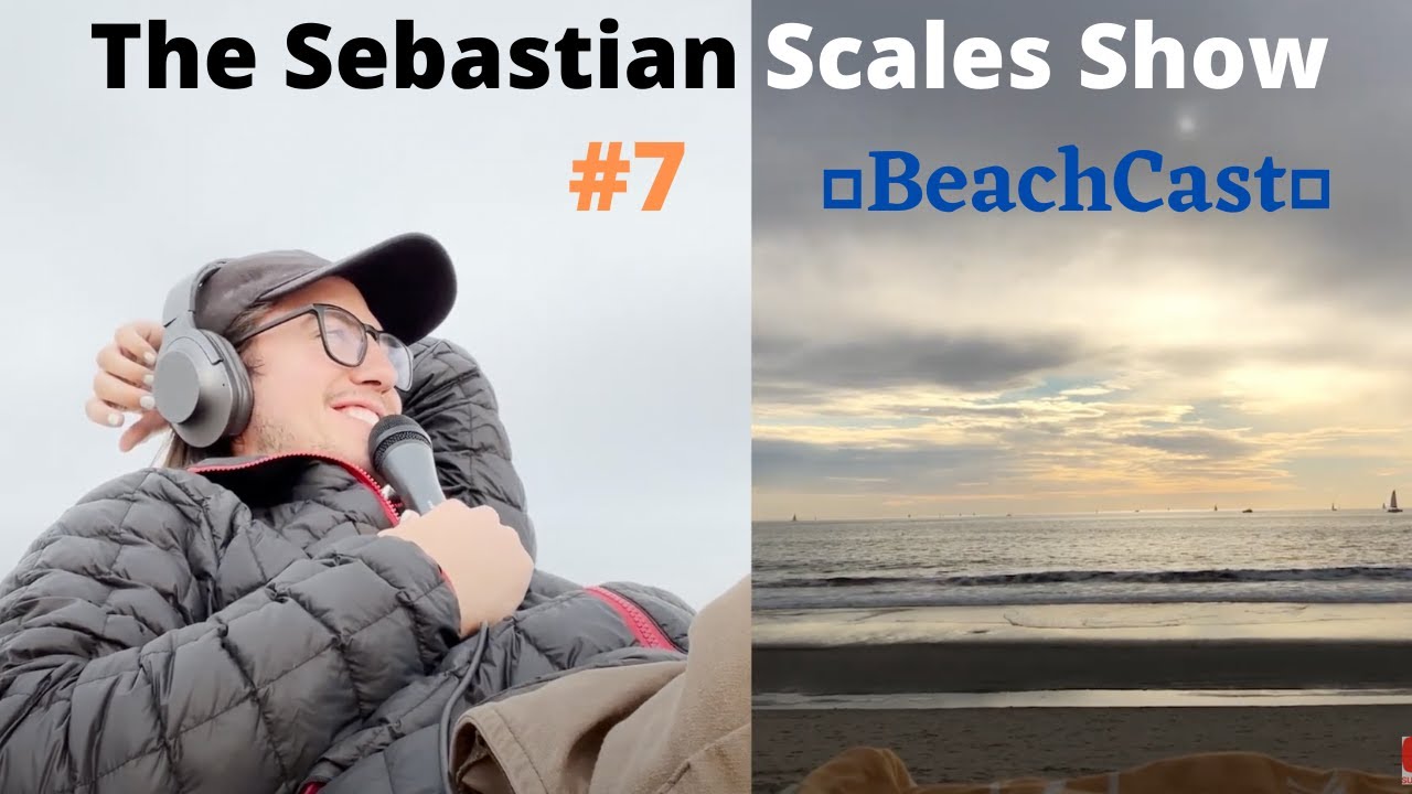 Self-Consciousness and High Vibrations | The Sebastian Scales Show | #7 ...