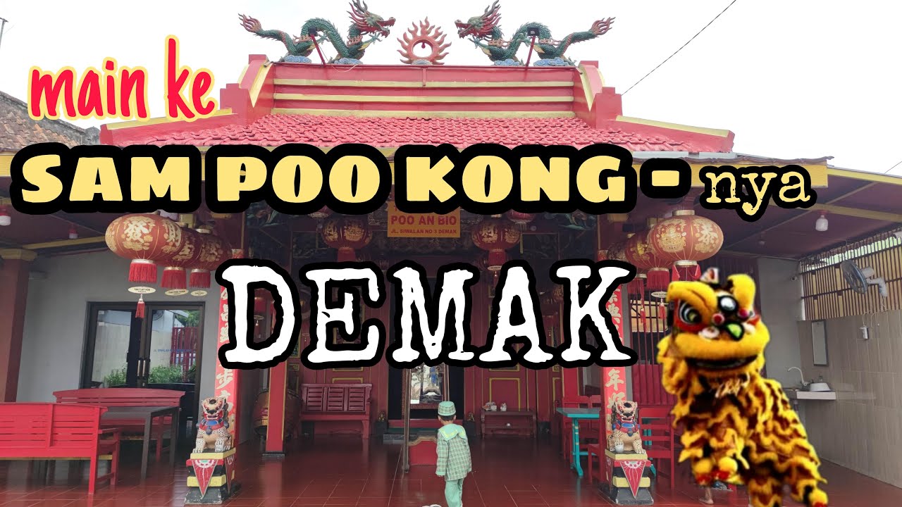 ADA SAM POO KONG DI DEMAK!!! (KLENTENG POO AN BIO) - YouTube