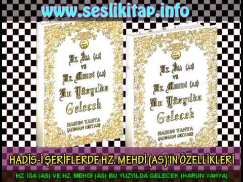 HADİS İ ŞERİFLERDE HZ. MEHDİ AS'IN ÖZELLİKLERİ