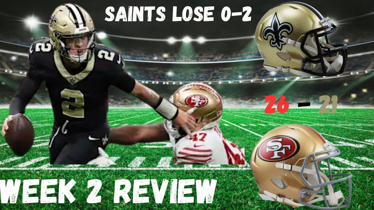Saints lose second game (Saints Week 2 review) - YouTube