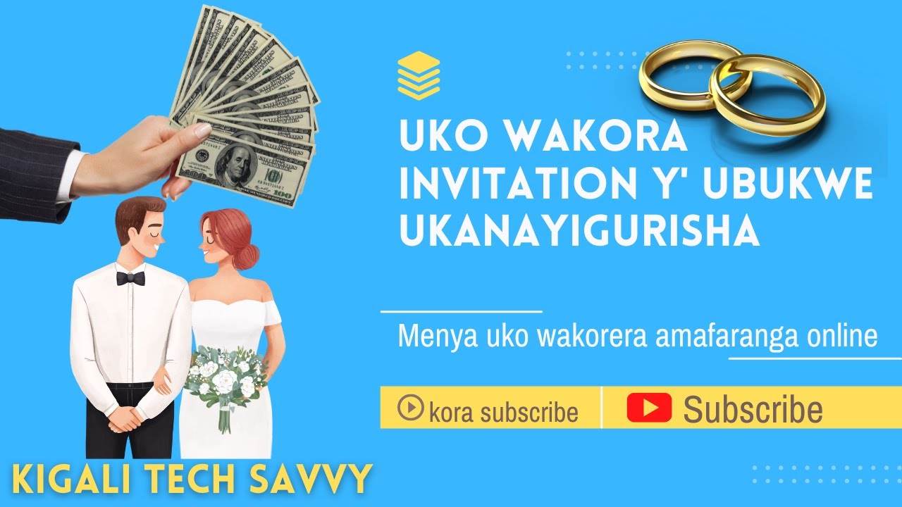 UKO WAKORA INVITATION Y'UBUKWE | UKO WAKORA SAVE THE DATE | UBUKWE ...