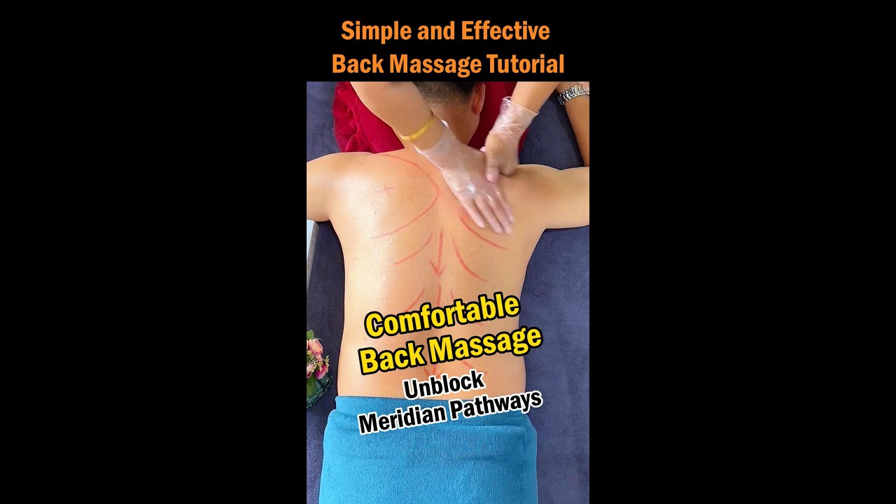 Simple and Effective Back Massage Tutorial - YouTube