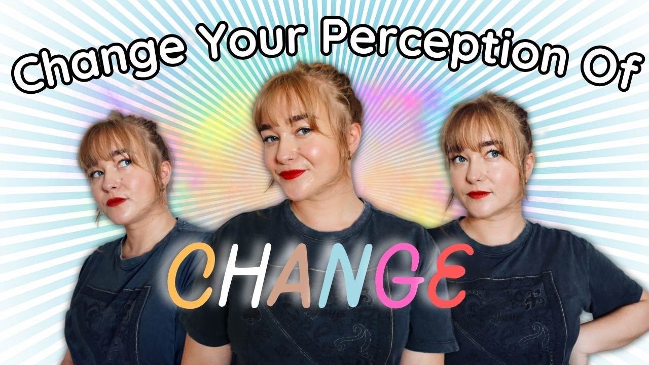 Change Your Life by Changing Your Perception of Change | Law of Assumption - YouTube