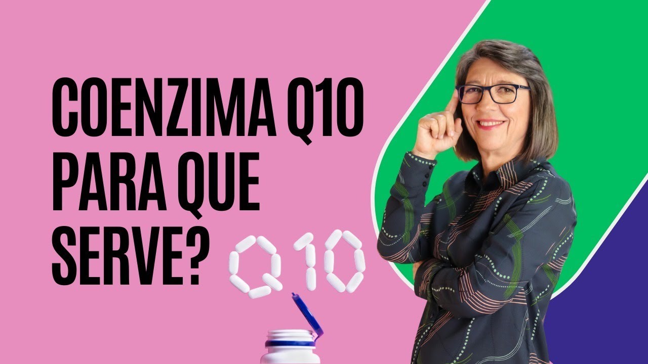 COENZIMA Q 10, PARA QUE SERVE? - YouTube