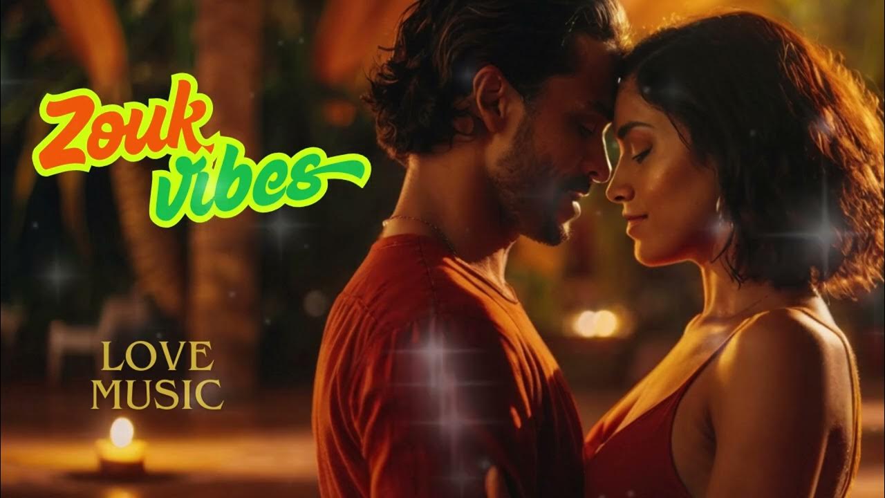 Zouk Love - Un dernier slow | Zouk Vibes Productions - YouTube