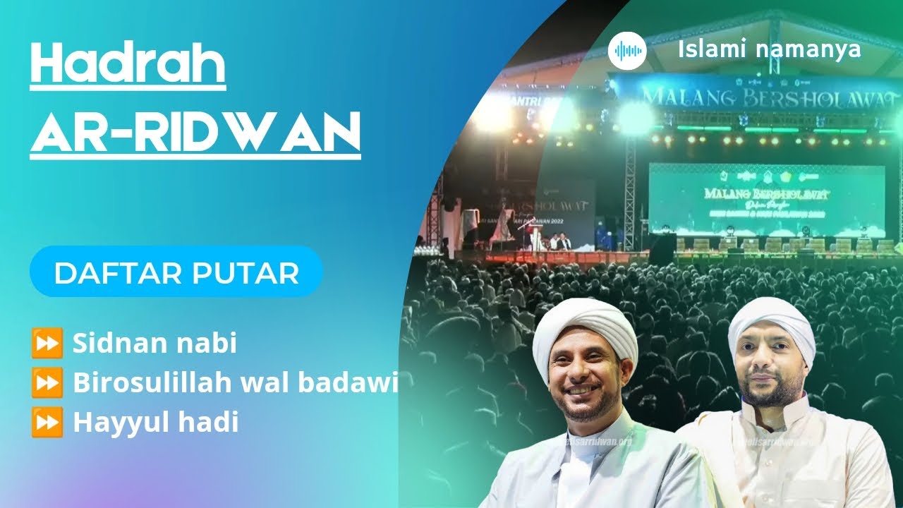 AR-RIDWAN _ SIDNAN NABI - WALBADAWI - HAYYUL HADI - YouTube