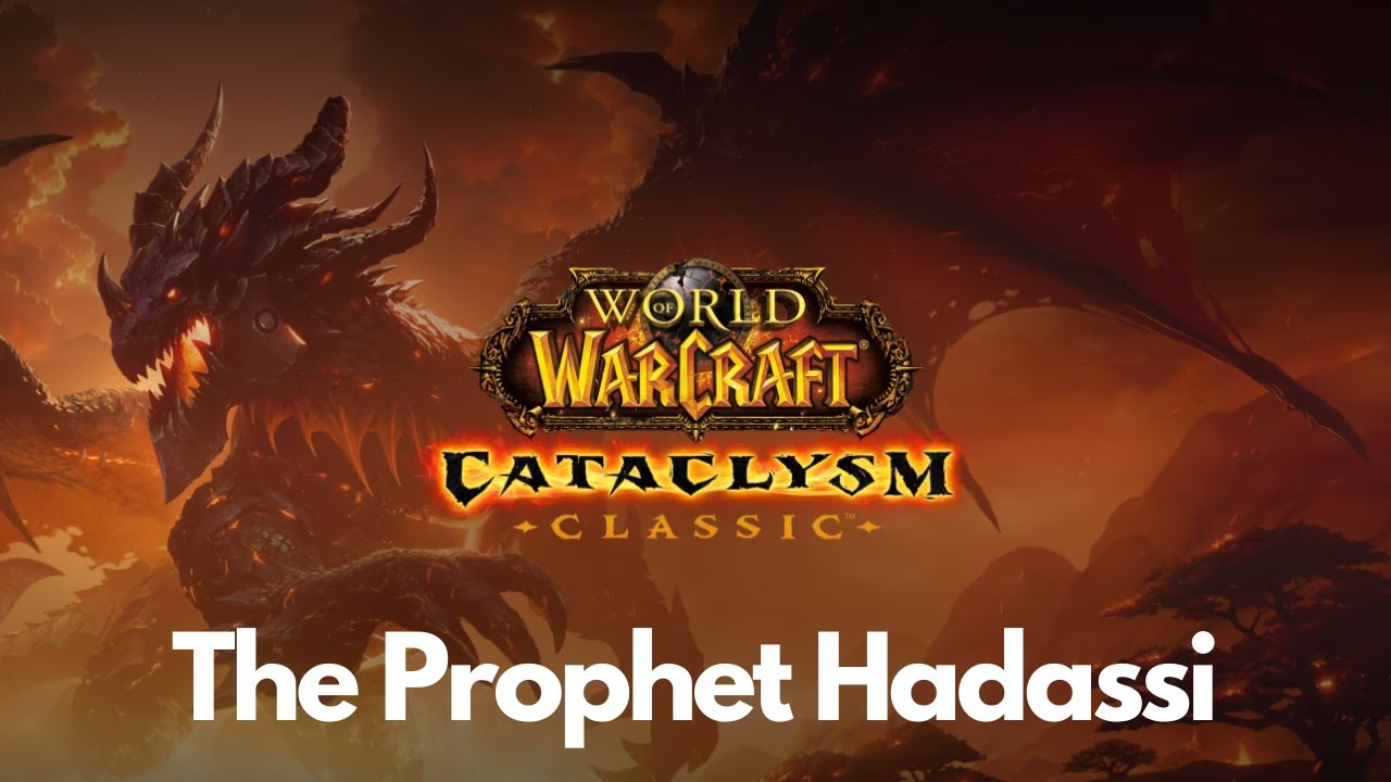 Cataclysm Classic Questing: The Prophet Hadassi - YouTube