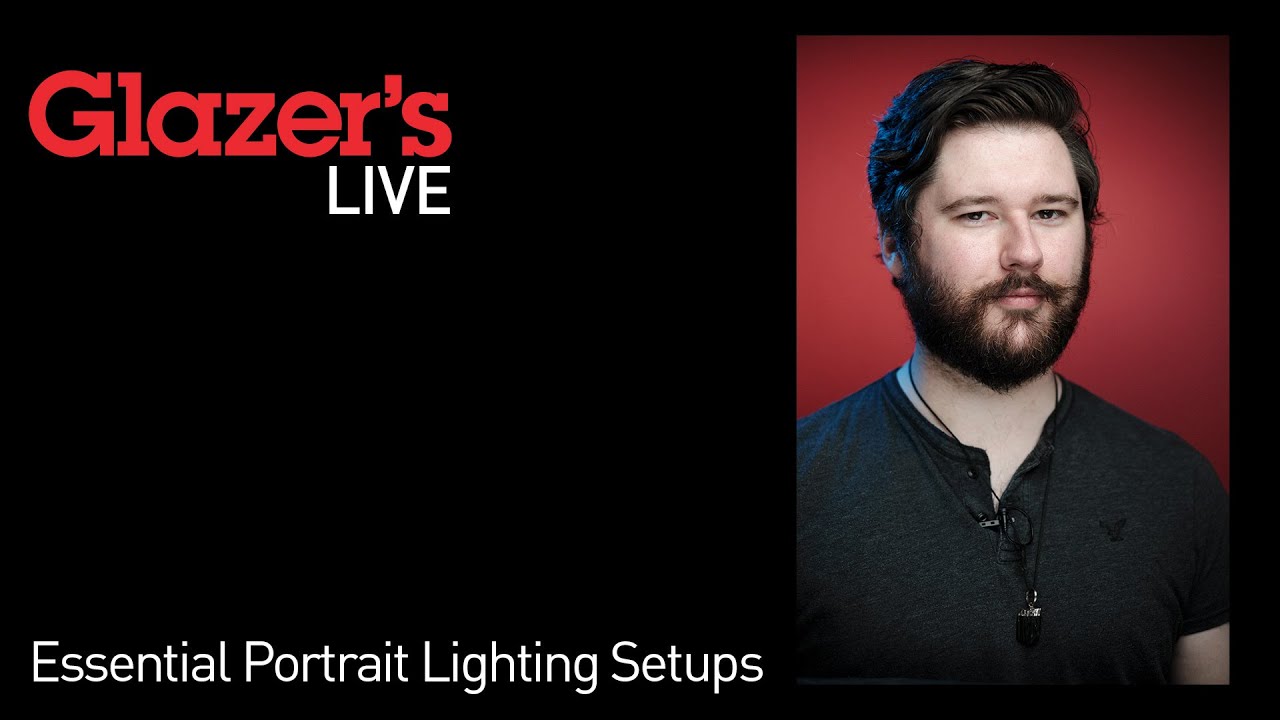 Glazer's Live Sessions: Essential Portrait Lighting Setups - YouTube