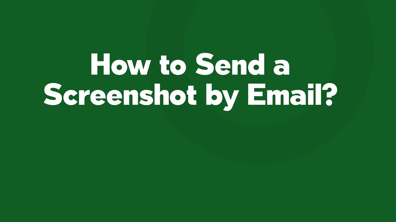 How to Send a Screenshot by Email? - YouTube