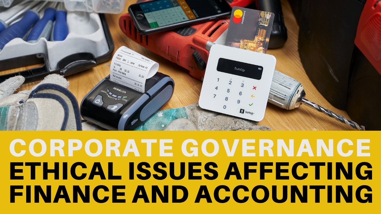 Ethical Issues in Corporate Governance - Affecting Finance and ...