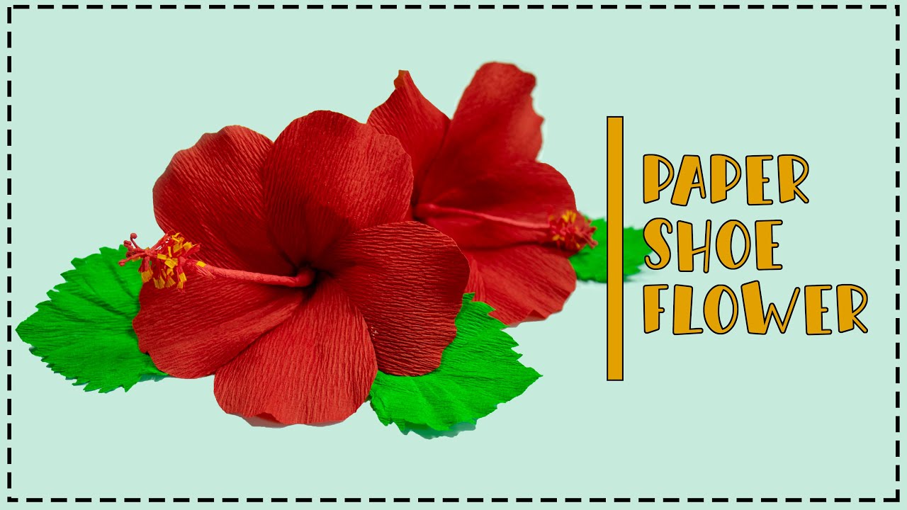 How to make a Paper Shoe Flower │ Detailed and Realistic │ DIY │ #05 ...