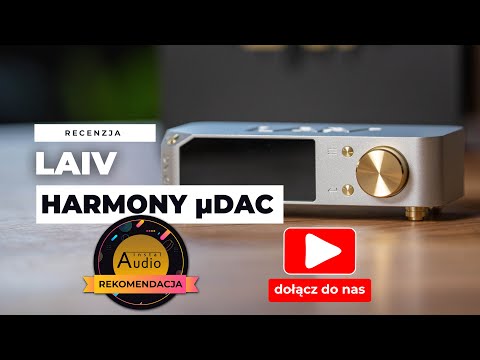 Laiv Harmony µDAC (MicroDAC). Niepozorny, a miażdży. Recenzja Instal Audio