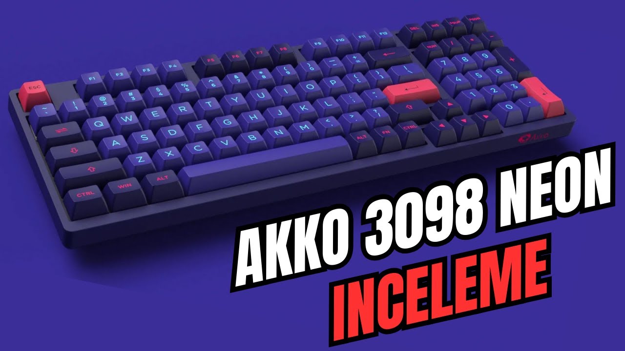 Akko 3098 Neon - İnceleme: Yeni Favori Oyuncu Klavyem! - YouTube