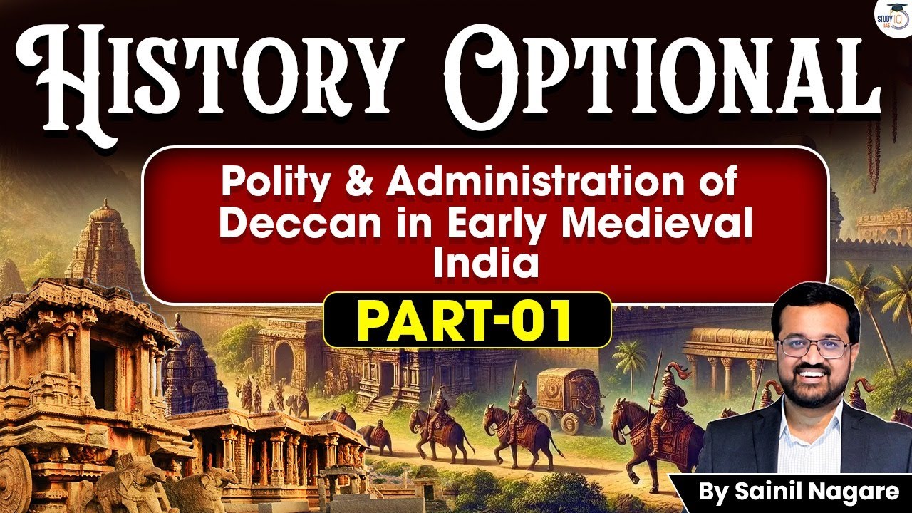 Polity & Administration of Deccan in Early Medieval India ( Part 1 ...
