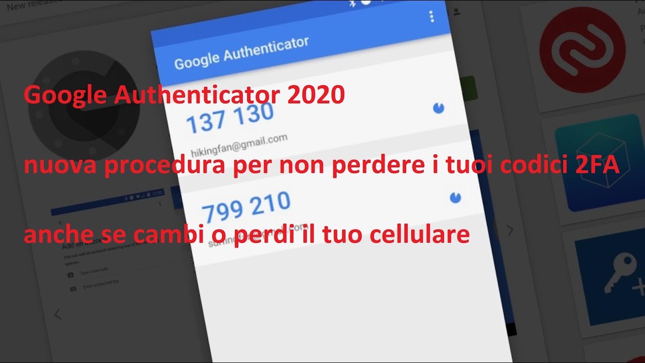 Google Authenticator 2020: salva e recupera i tuoi codici 2FA (save ...