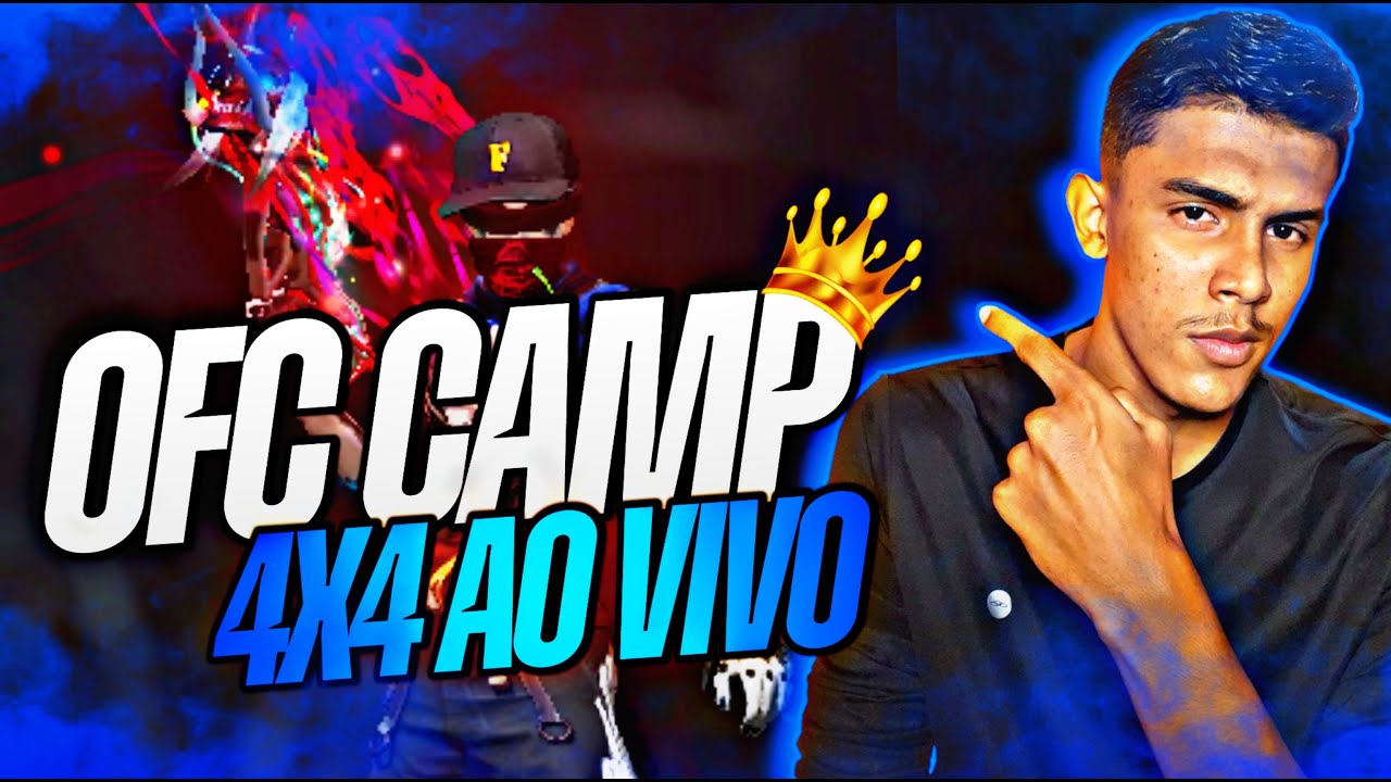 SEGUNDA EDIÇÃO OFC CAMP 🔥 CAMPEONATO FF AO VIVO 💙 FREE FIRE💀 CAMP 4V4 🖥 ...