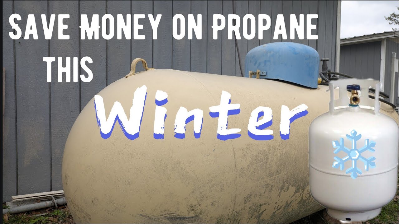 4 Tips to Save Money on Propane this WINTER‼️ - YouTube