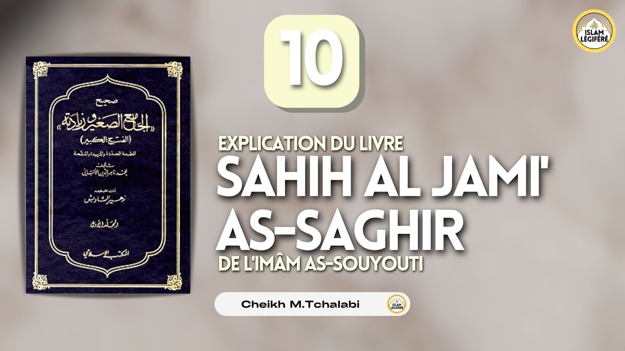 10 - Sahih Al Jami' - Cheikh M.Tchalabi - YouTube