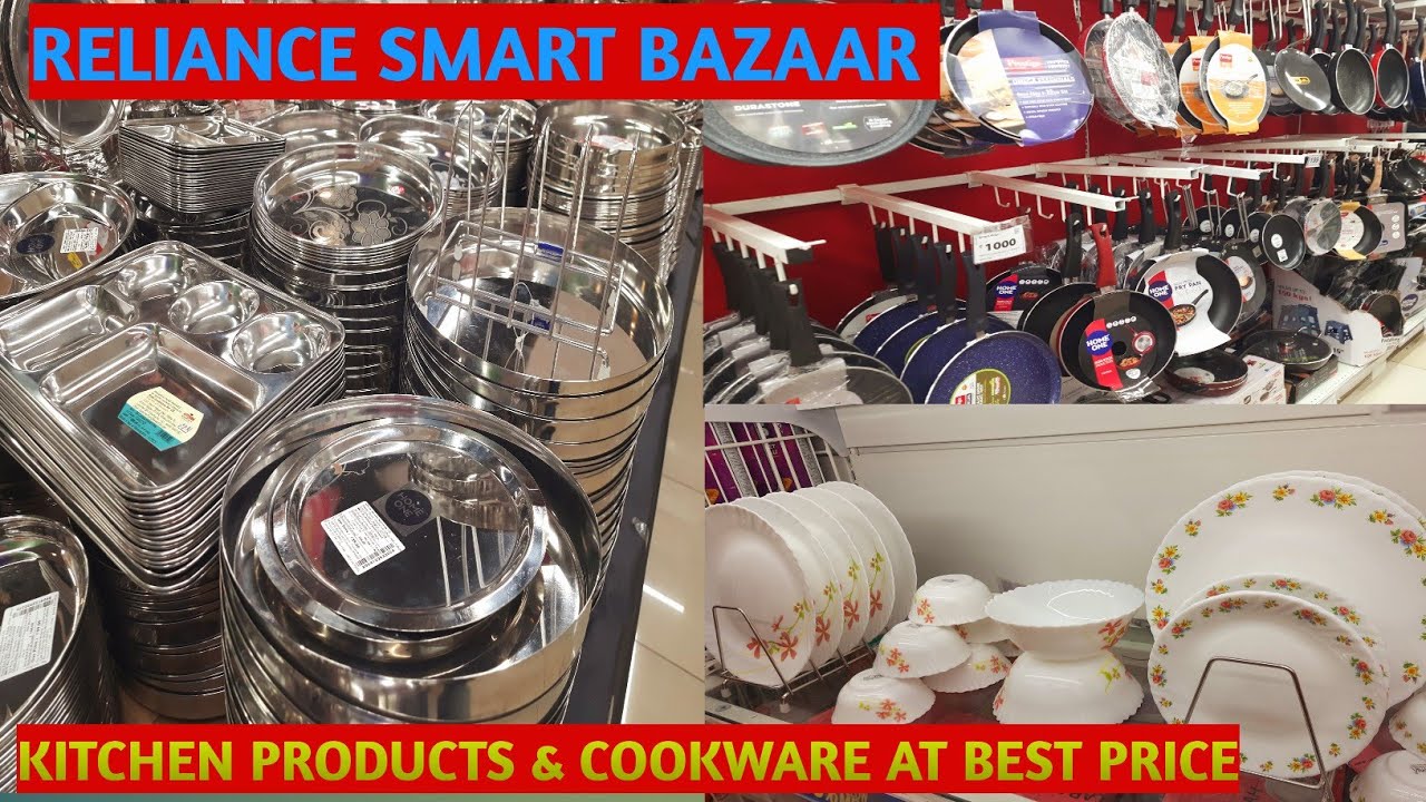 Reliance Smart Bazaar Kitchen Products & Cookware Items l Reliance ...