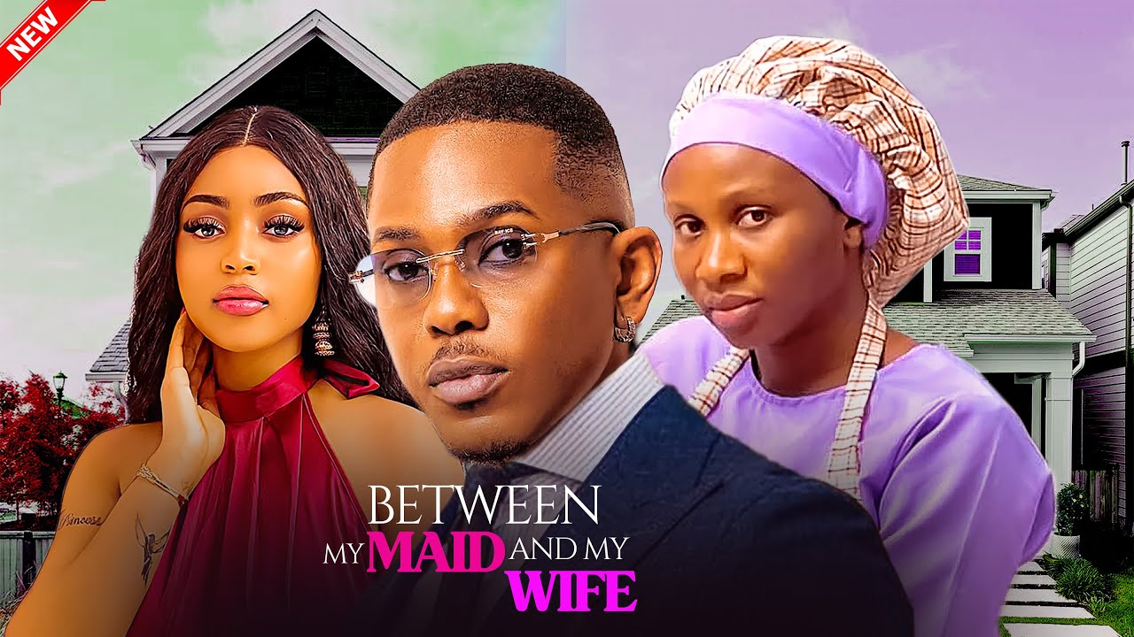 BETWEEN MY MAID AND I - TIMINI EGBUSON, REGINA DANIELS, SONIA UCHE ...