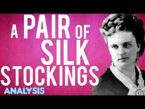 A Pair of Silk Stockings by Kate Chopin Summary, Analysis, Meaning ...