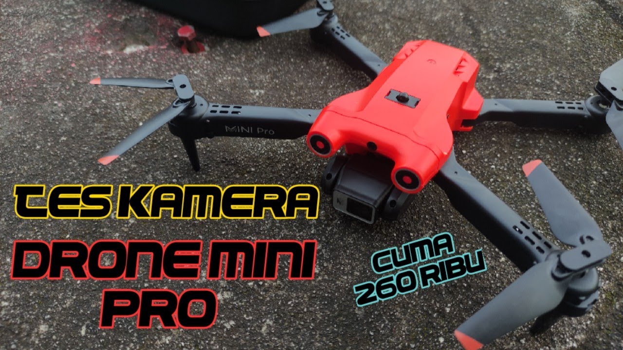 Tes Kamera Drone Mini Pro | Drone murah 200 ribuan - YouTube