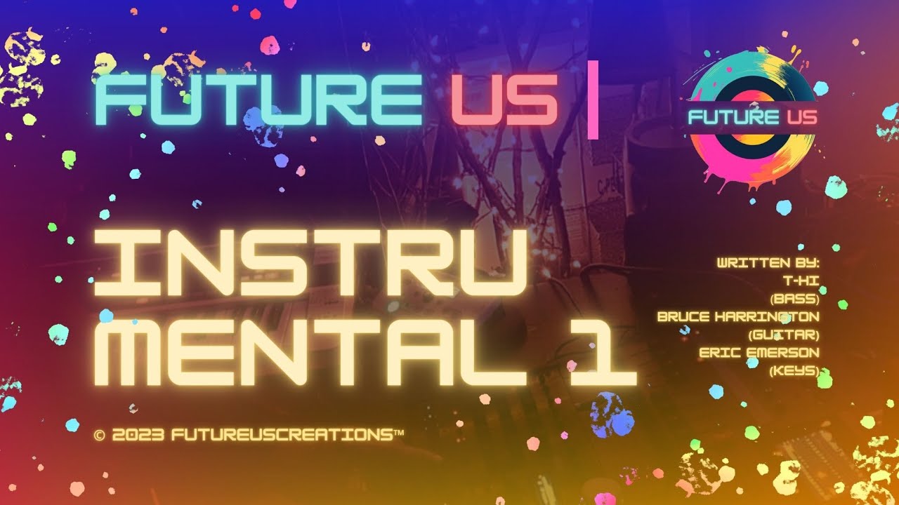 Instru Mental 1 | Future Us - YouTube