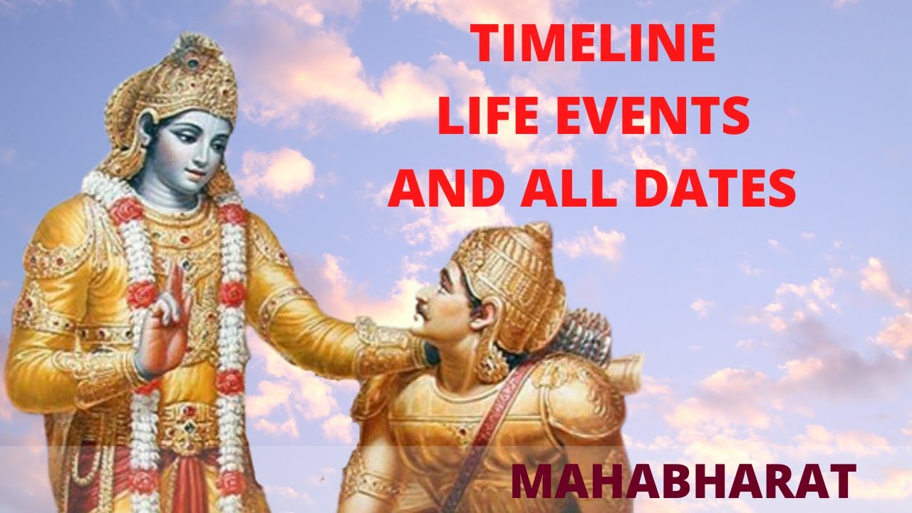 MAHABHARAT TIMELINE LIFE EVENTS AND DATES - YouTube