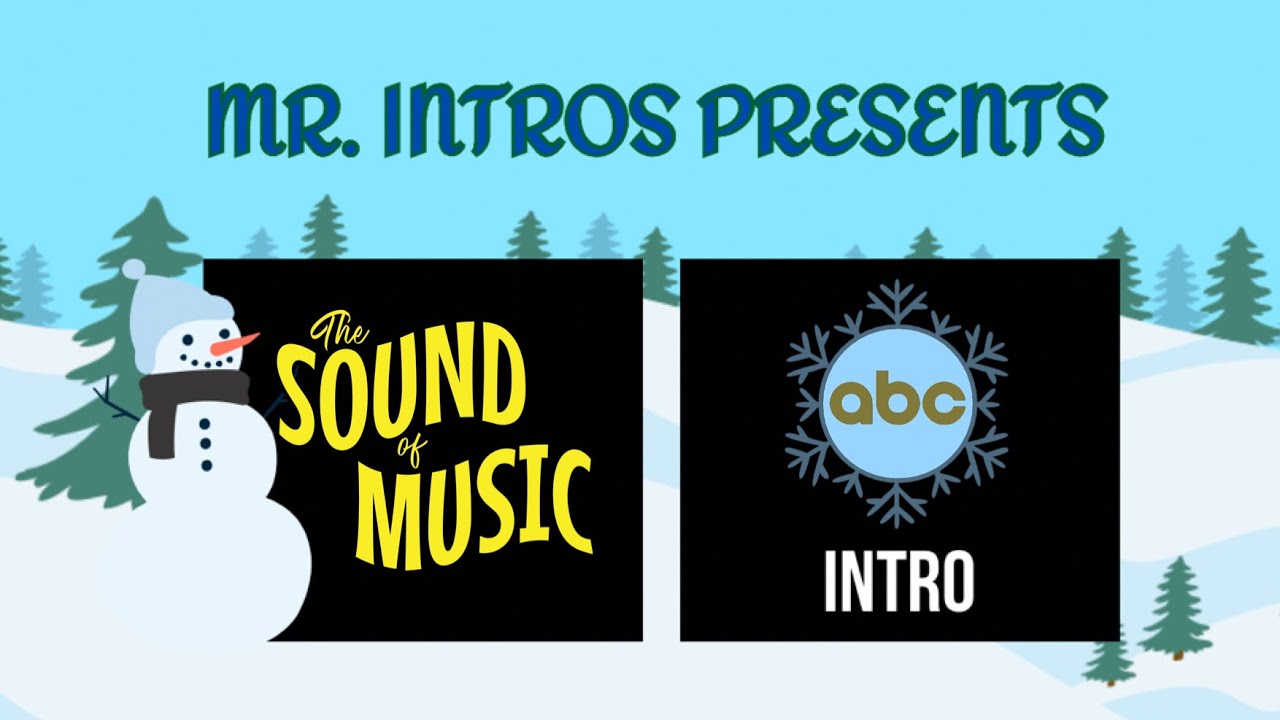 The Sound of Music - ABC Intro 12/15/24 (Intro #295, NO COPYRIGHT ...