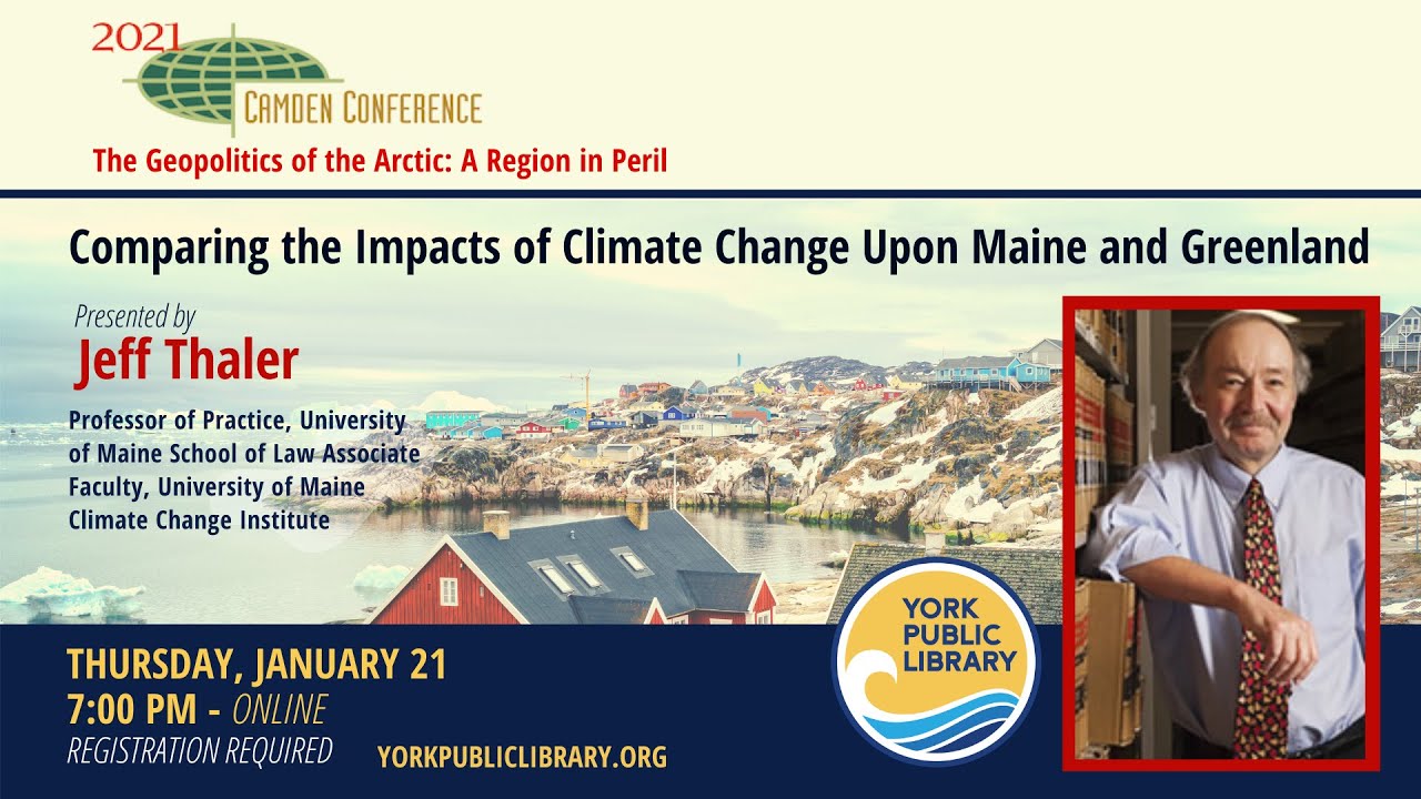 Comparing the Impacts of Climate Change upon Maine and Greenland with ...