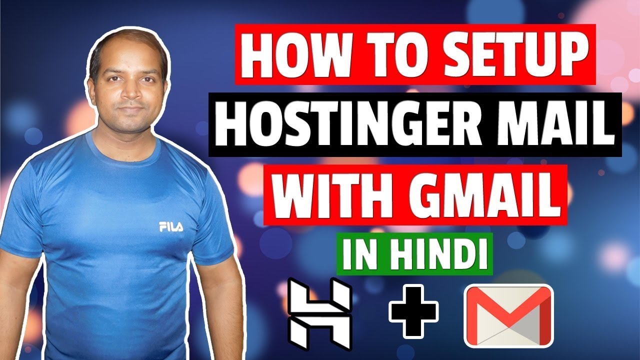 Hostinger Email Setup Gmail | Setup Hostinger Email on Gmail ...