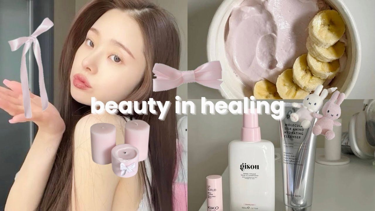 beauty in healing: heal and glow up simultaneously! ♡𐙚 - YouTube
