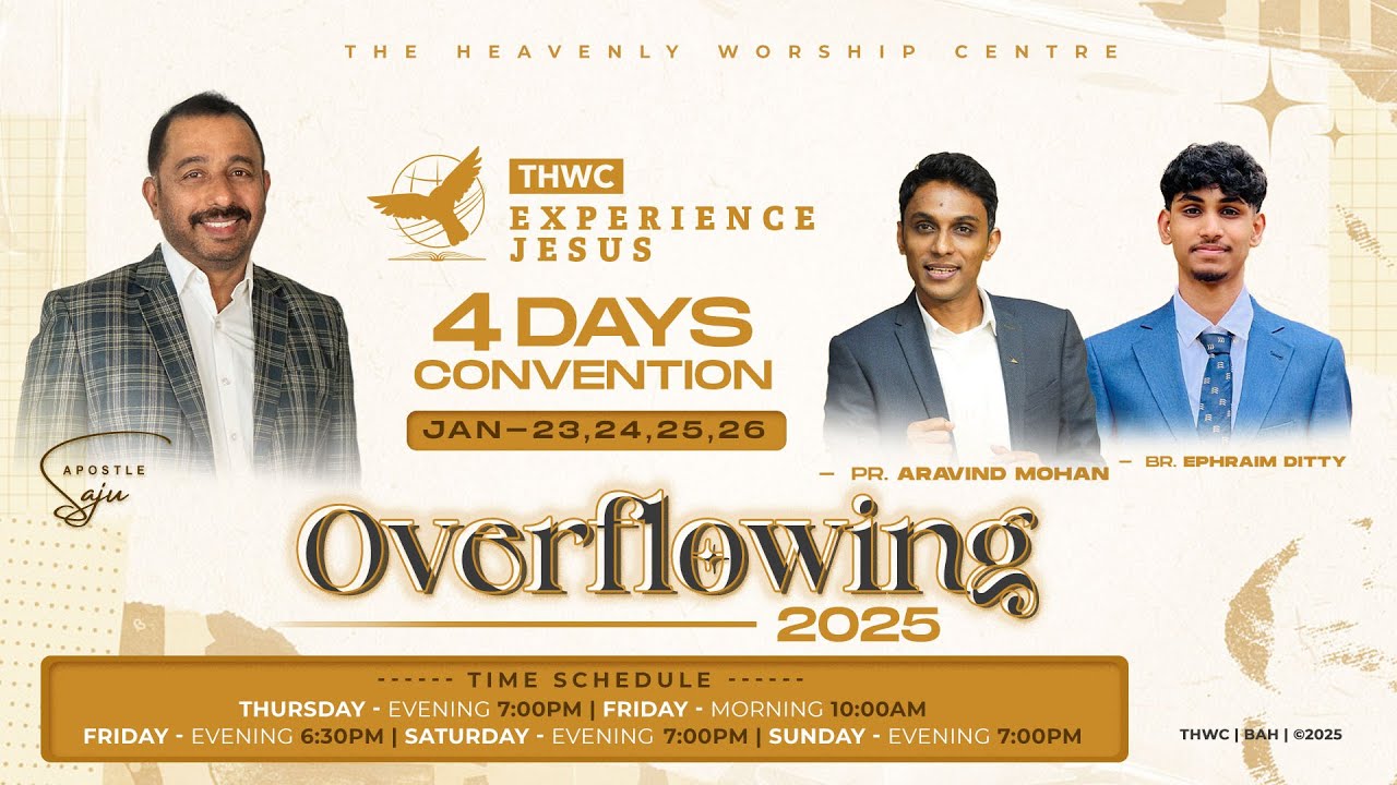 THWC BAHRAIN | 2025 YEAR OF OVERFLOW | 'OVERFLOW 2025' | APOSTLE SAJU ...