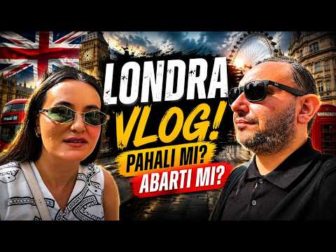 Londra VLOG! Pahalı mı? Abartı mı? | Tuğba Akıncı | Türker Akıncı