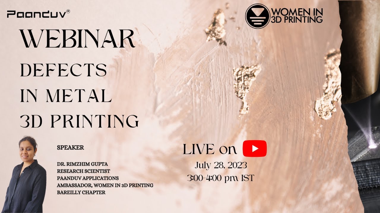 Defect on Metal 3D printing Free Webinar I Live - YouTube