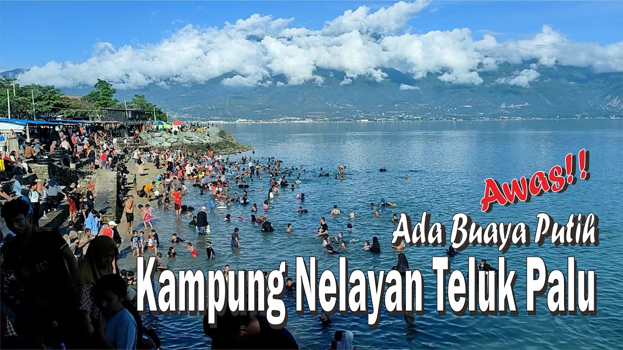 Wisata Keluarga di Pantai Kampung Nelayan Palu - YouTube