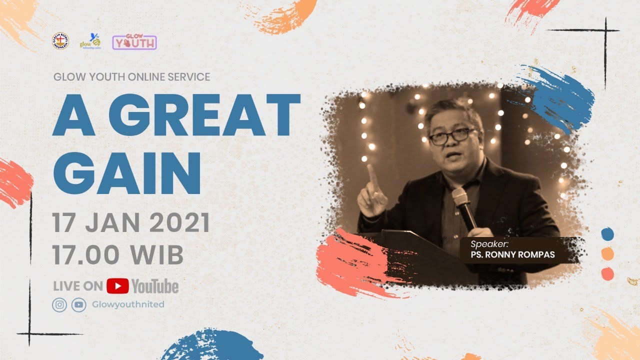 GLOW YOUTH ONLINE SERVICE | 17 JANUARI 2021 | Ps. Ronny Rompas - A ...