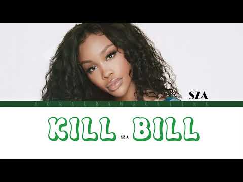 SZA - Kill Bill (Lyrics)