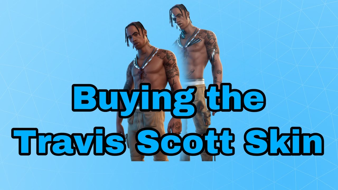 Buying the Travis Scott skin! In Fortnite chapter 2 - YouTube