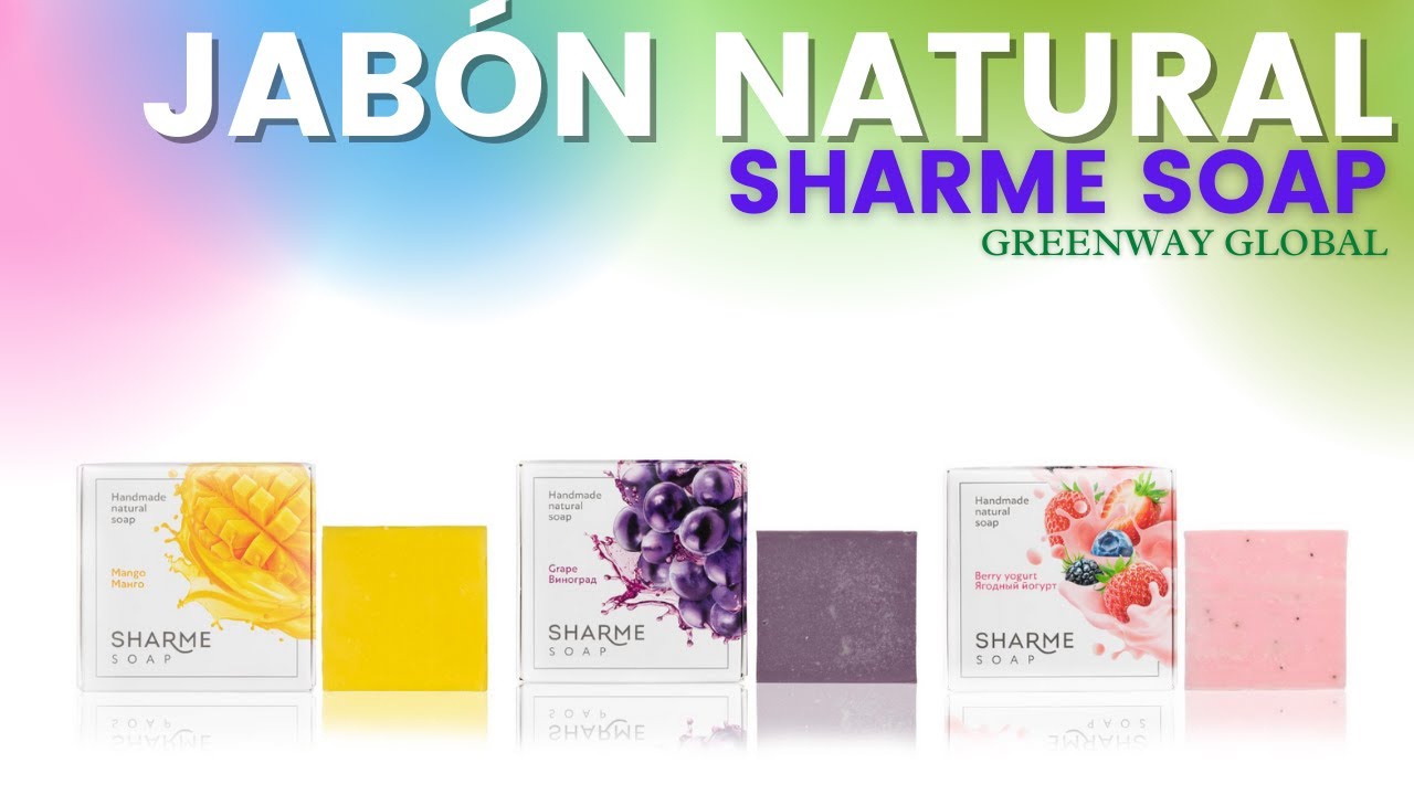 Jabón Natural Artesanal SHARME SOAP ♻️ #greenway #greenwayglobal # ...