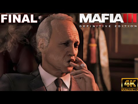 FİNAL! | MAFIA 3 : Definitive Edition - Part 39 (ENG-TR) [4K]