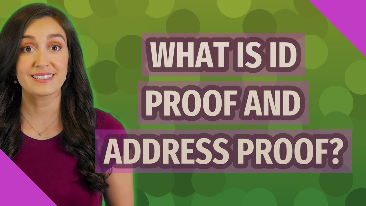 What is ID proof and address proof? - YouTube