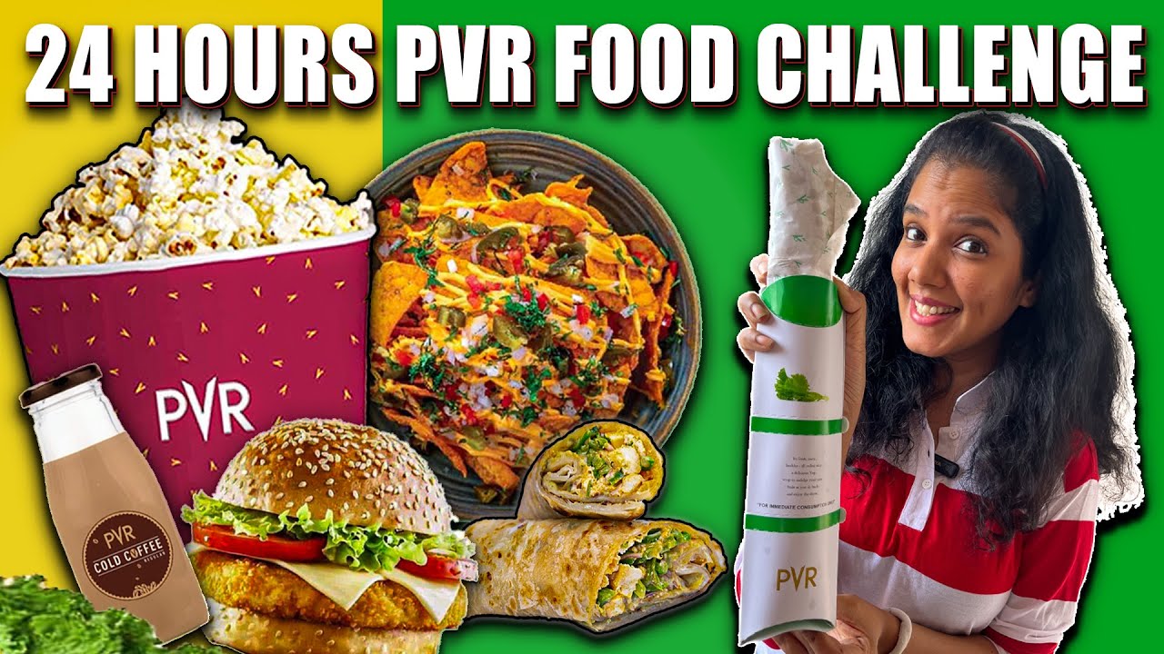 Eating Only PVR Theatre Food Challenge for 24hrs | #tamilvlog - YouTube