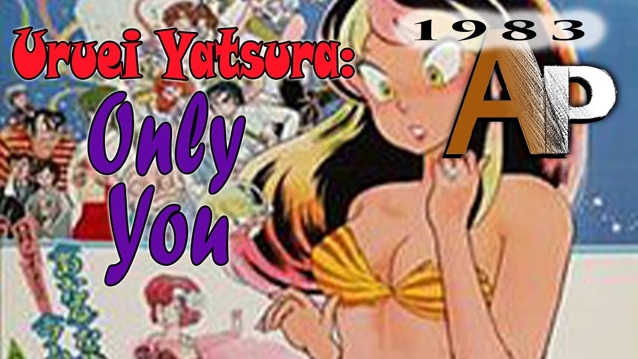 Urusei Yatsura: Only You (1983)-Animation Pilgrimage - YouTube