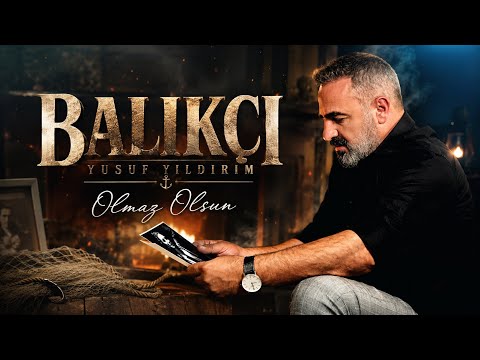 Yusuf Yıldırım - Balıkçı © (Offıcial Video)
