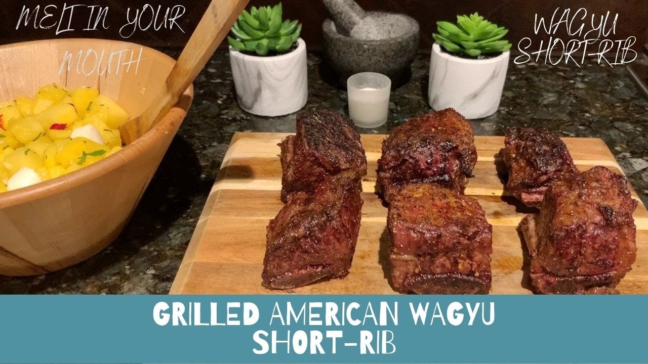 Grilled Wagyu Short Rib with Dry Rub-How to make the most tender ...