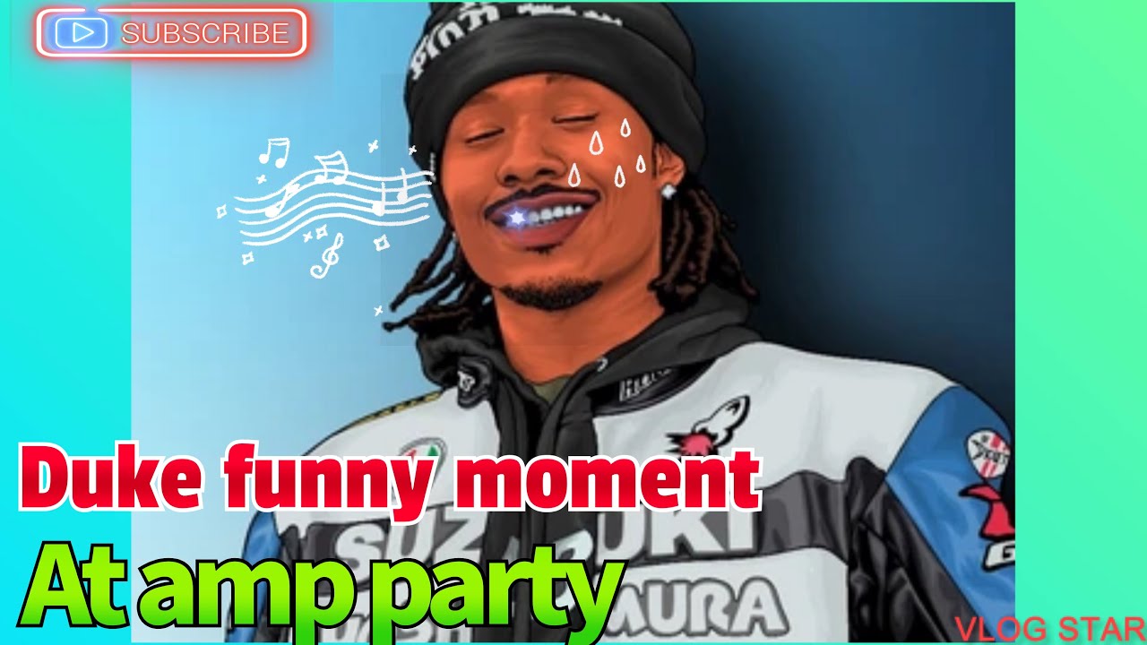 🔵duke funny momments at the amp pull party((MUST WATCH))top tier rizz ...